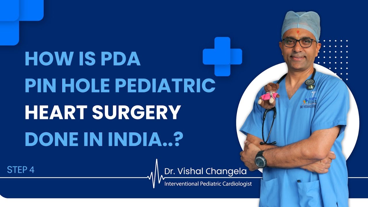 Hole in heart: How is pin hole paediatric heart surgery done in India ...