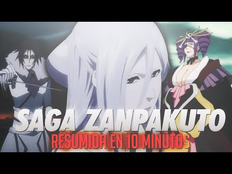 Bleach | La SAGA DE LAS ZAMPAKUTO RESUMIDA en 10 MINUTOS