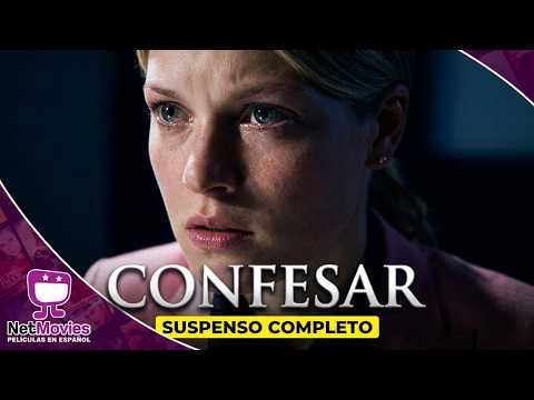 Confess 🟣 FULL SUSPENSE MOVIE 🟣 NetMovies - Movies in Spanish