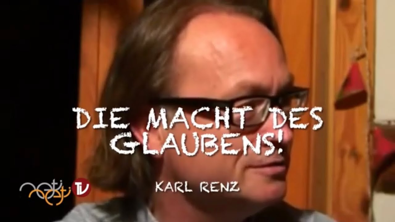 Die Macht des Glaubens - Karl Renz - YouTube