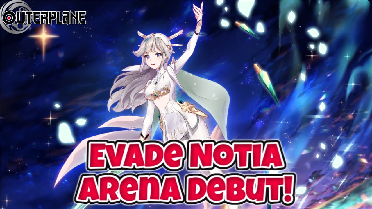 Evade Notia Debut! [Outerplane] - YouTube