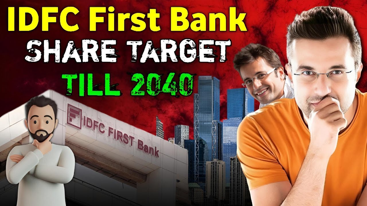IDFC First Bank Share Target Till 2040 | IDFC First Bank Share Detail ...