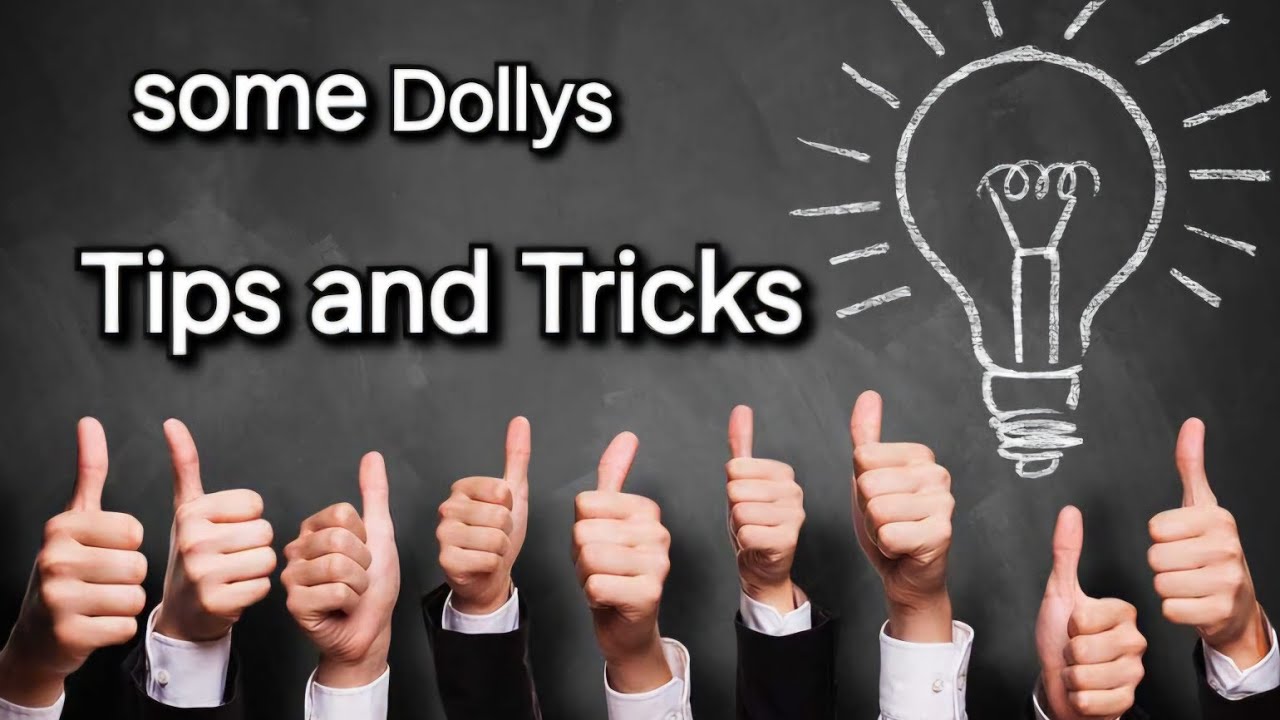 Some dollys tips and tricks It might save your life. 😂👍🏻 - YouTube