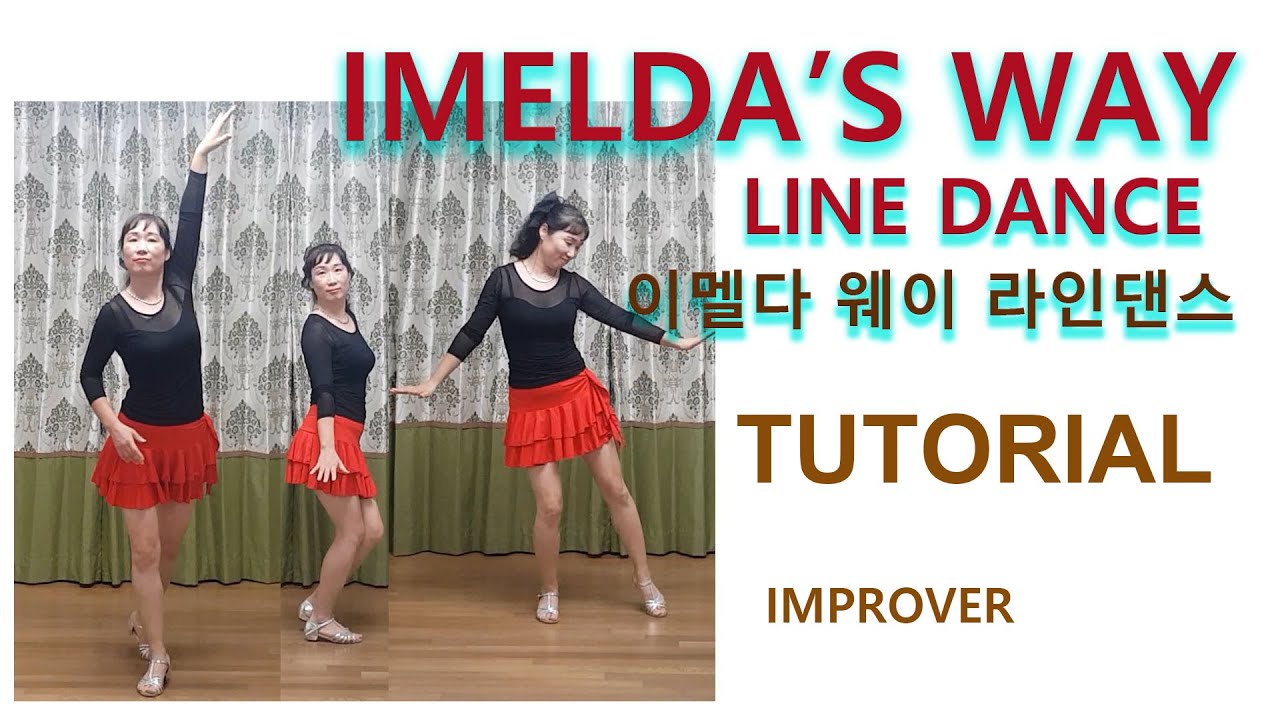 Imelda's Way Line Dance / Improver 이멜다 웨이 라인댄스 초중급 - YouTube
