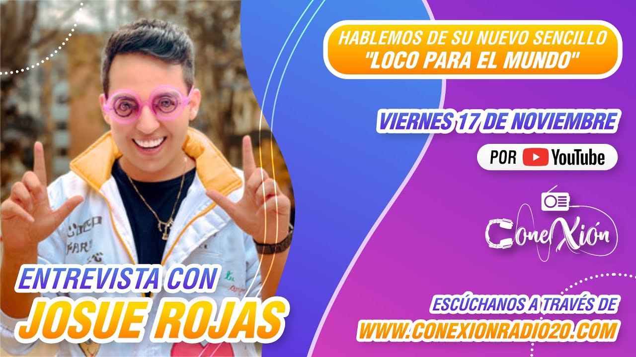 ENTREVISTA CON JOSUÉ ROJAS - YouTube