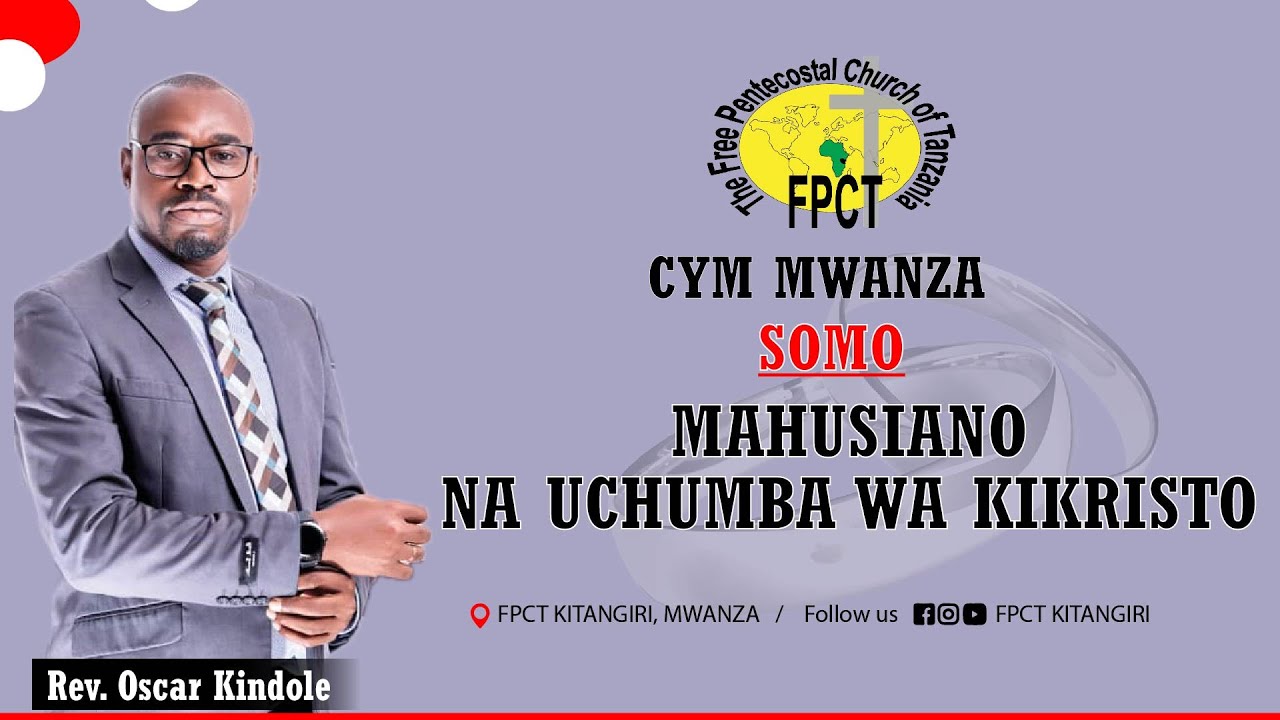 🔴🆕LIVE- SOMO. MAHUSIANO NA UCHUMBA WA KIKRISTO | REV. OSCAR KINDOLE ...