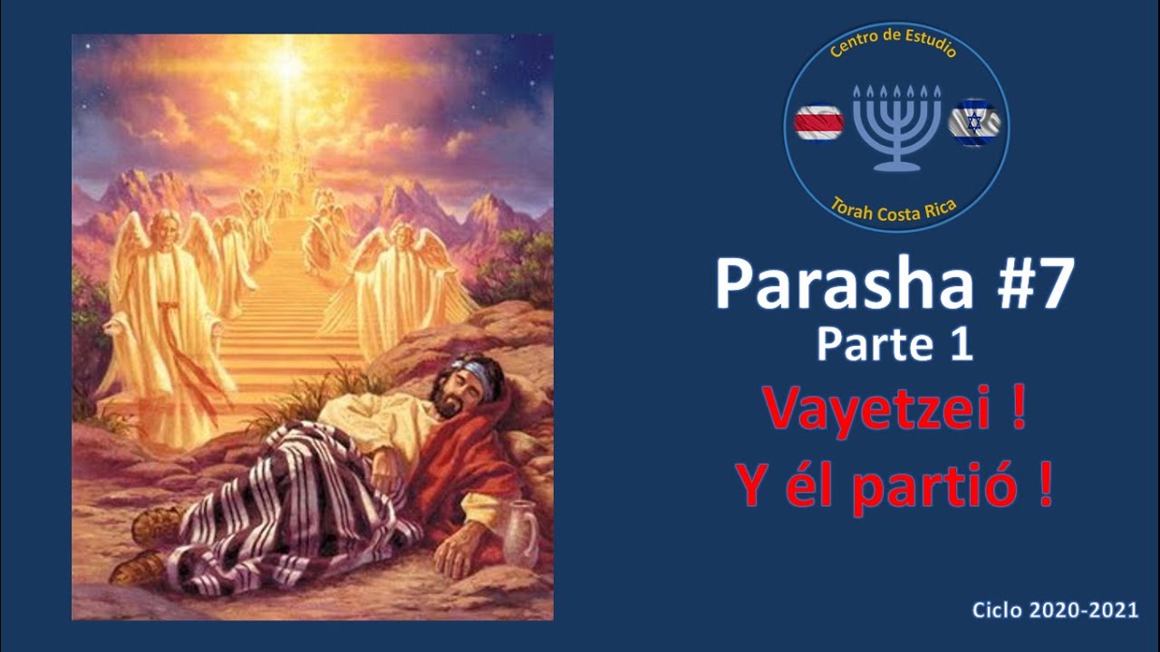 Parasha #7 Vayetzei! / Y él partió ! Parte 1. CETCR 2020 - YouTube