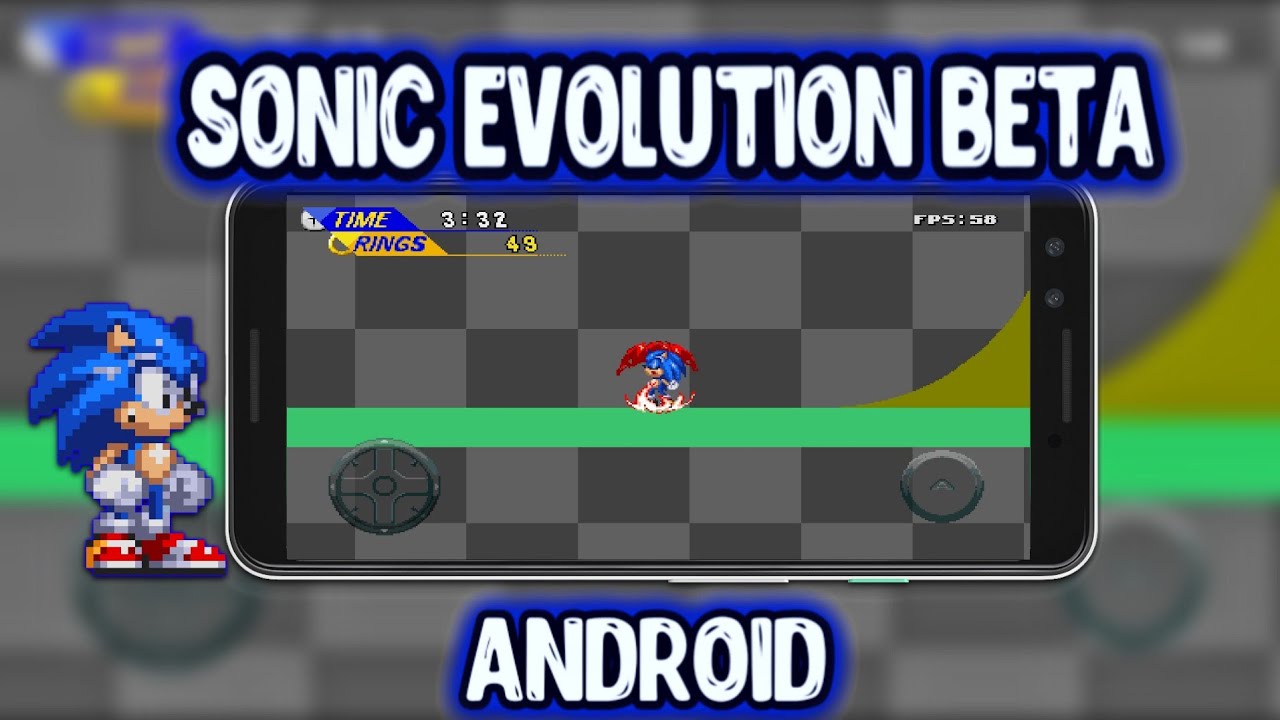 Sonic Evolution Beta Android Port - YouTube