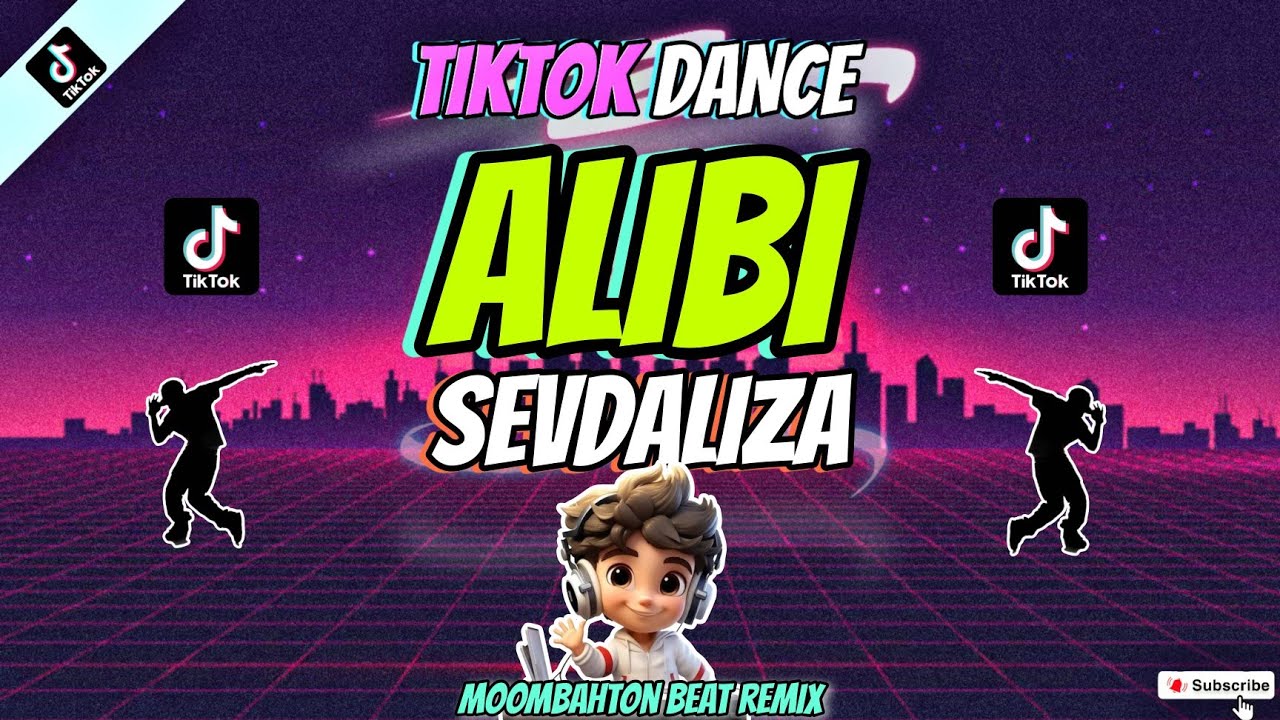 ALIBI - SEVDALIZA TIKTOK REMIX TREND SONG 2024 REMIX | MOOMBAHTON ...