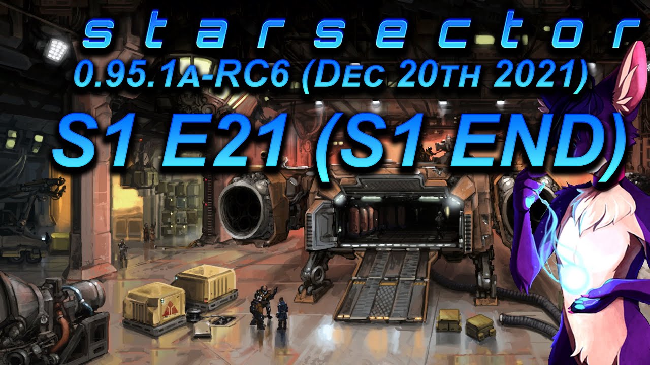 Fen Plays: Starsector (0.95.1a-RC6) [S1 E21] (S1 End) - YouTube