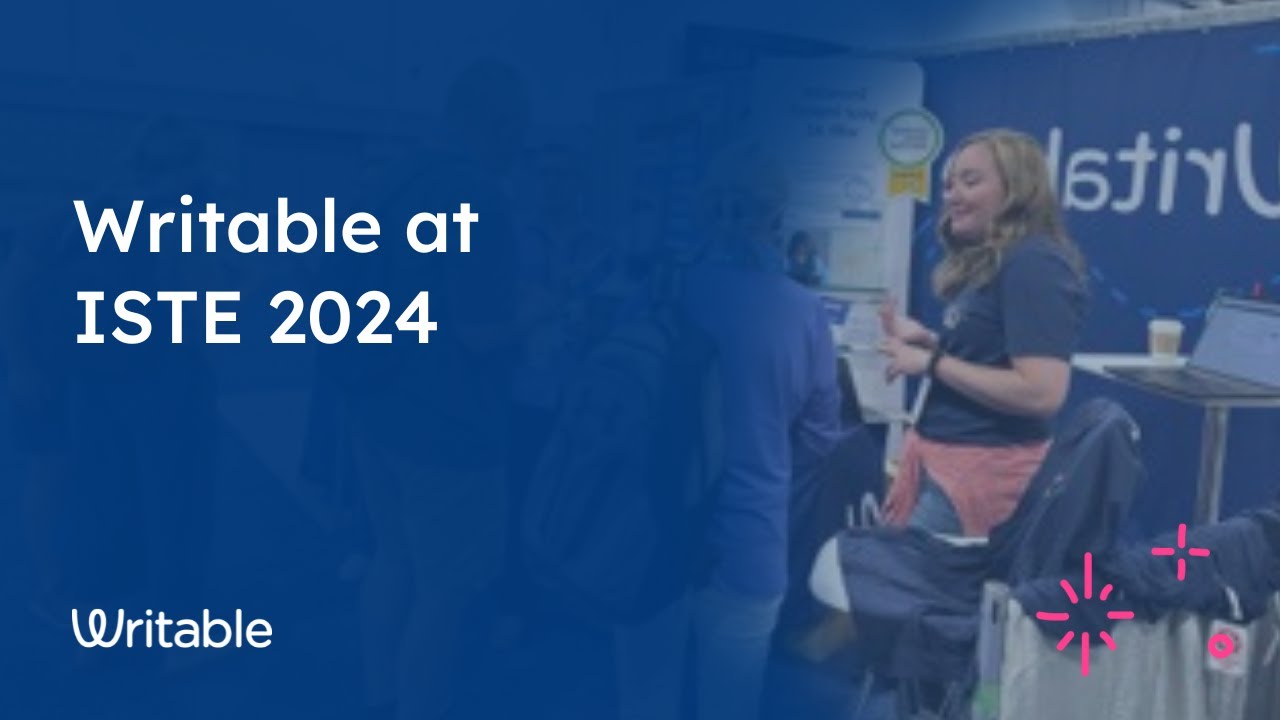 Writable at ISTE 2024 - YouTube