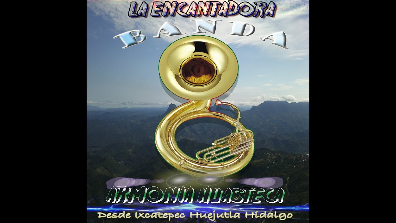 La Rugidora Banda Armonia Huasteca - YouTube