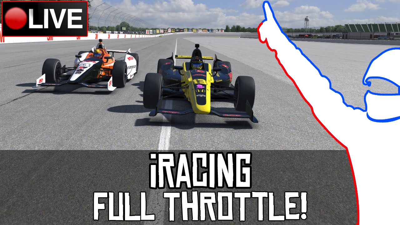 iRacing || Full Throttle! (IndyCar @ Michigan) || LIVE - YouTube