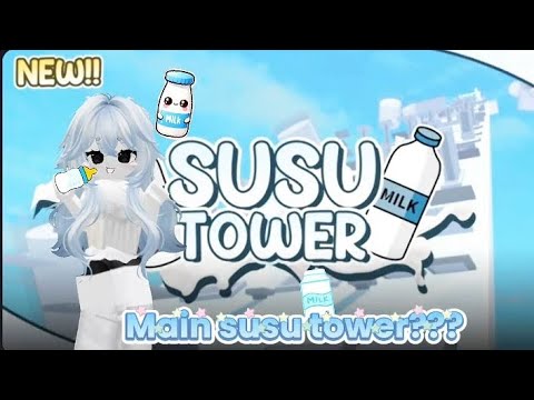 MAININ SUSU TOWER DAN DAPAT DUA ENDING??!!!// cus tonton! // #roblox #susu #tower #new #seru !! ♥★