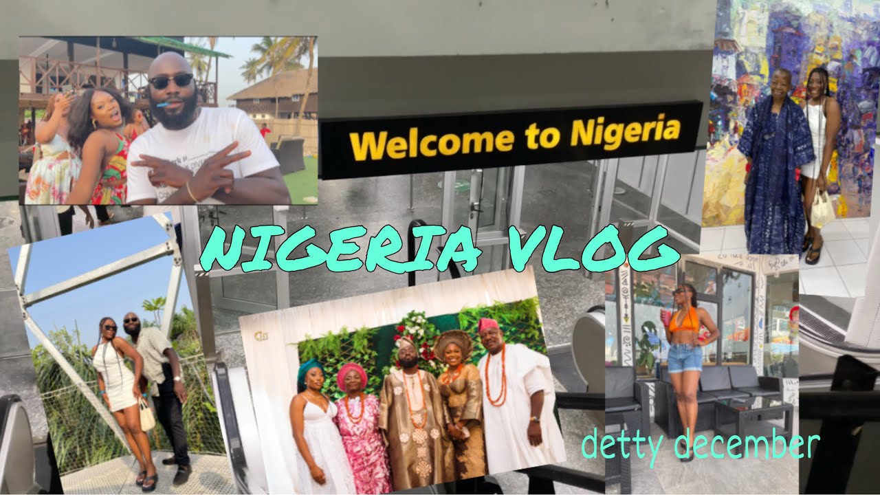 NIGERIA VLOG, NIGERIAN WEDDING, LANDMARK BEACH, ILASE BEACH, DETTY ...