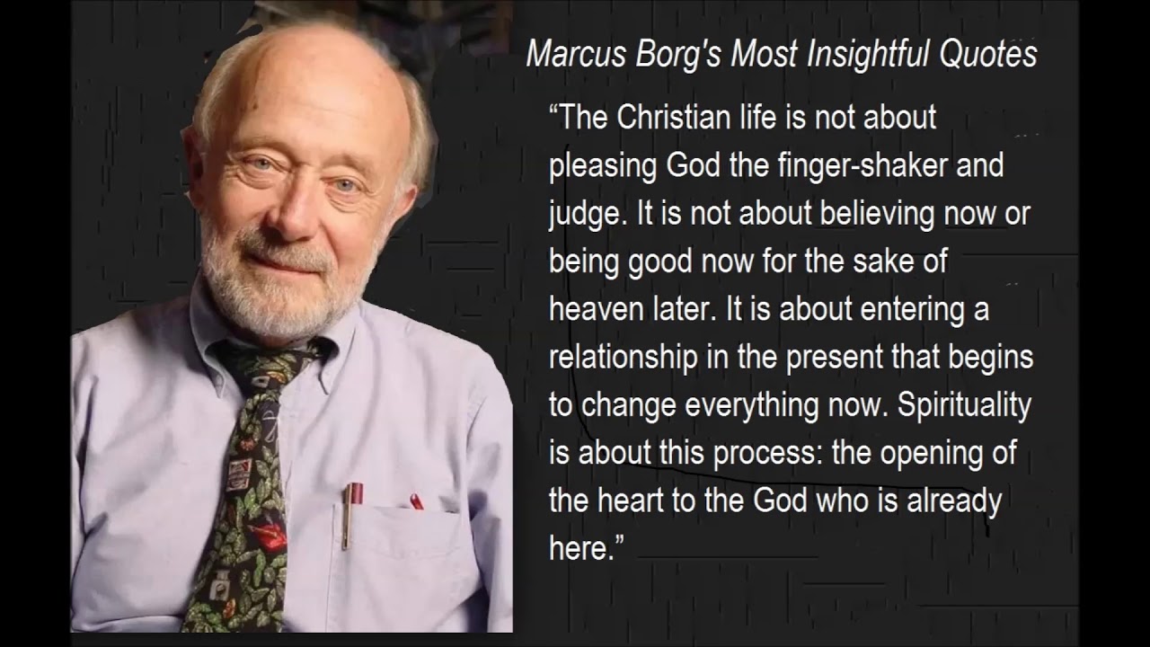 #+ Marcus Borg's Most Insightful Quotes - YouTube