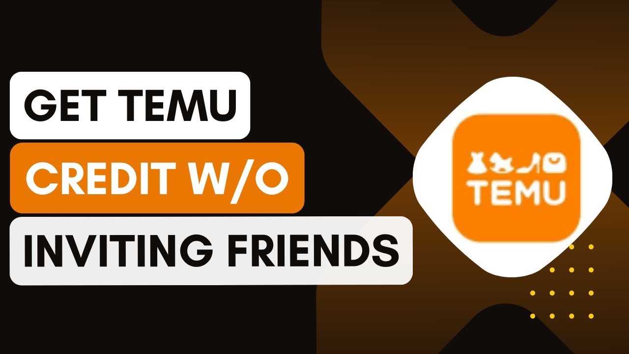 How To Get Temu Credits WITHOUT Inviting Friends (2024) ! - YouTube