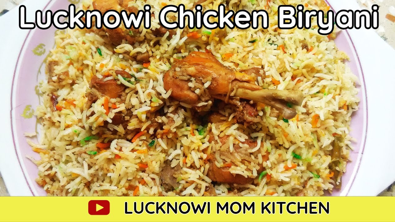 World Famous Lucknowi Chicken Biryani | लखनवी चिकन दम बिरयानी | Awadhi ...