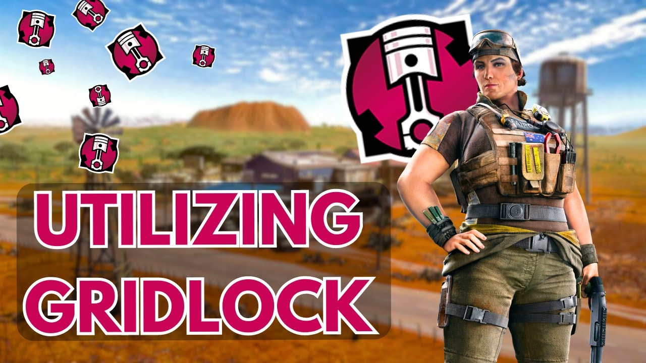 How To Play Gridlock In Rainbow Six Siege - YouTube