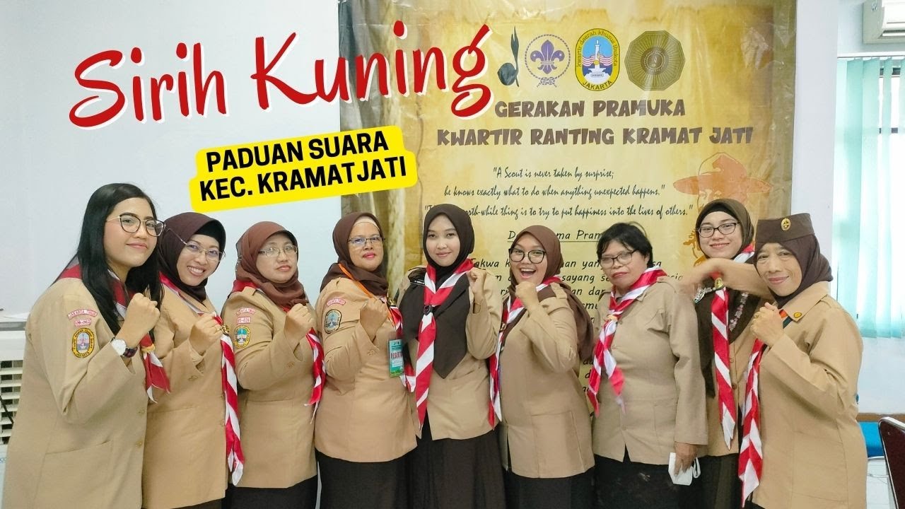 Sirih Kuning - Paduan Suara Kec. Kramatjati - YouTube