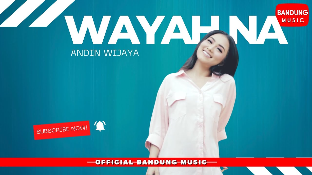 Wayahna - Andin Wijaya [Official Bandung Music] - YouTube
