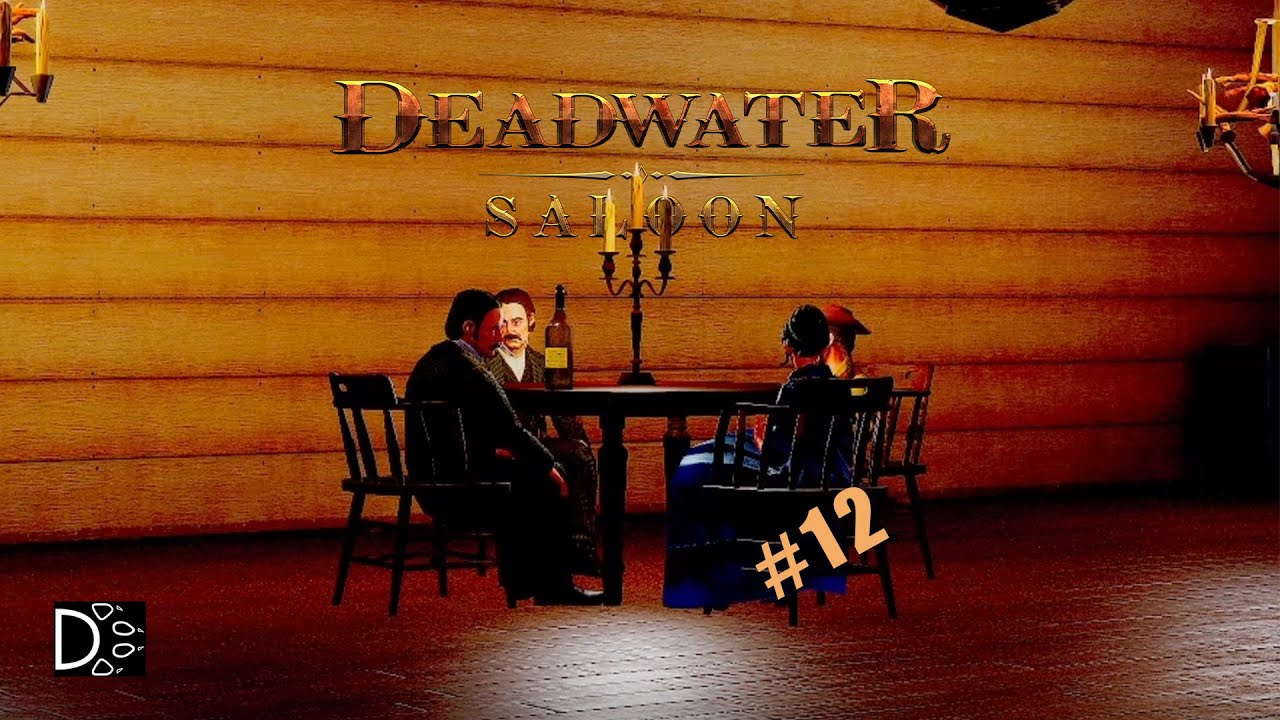 Deadwater Saloon |#12 Wer will Opium? | Lets Play - YouTube