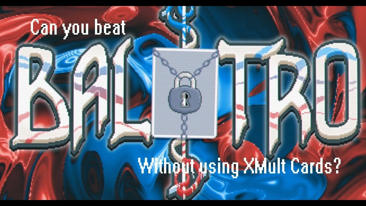 Balatro Challenge! Can you beat Balatro with no multiplicative Mult ...