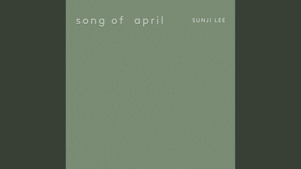 Song of April 2 - YouTube