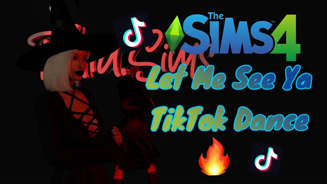 TikTok "Let Me See Ya" TikTok Dance Animation for The Sims 4 - YouTube