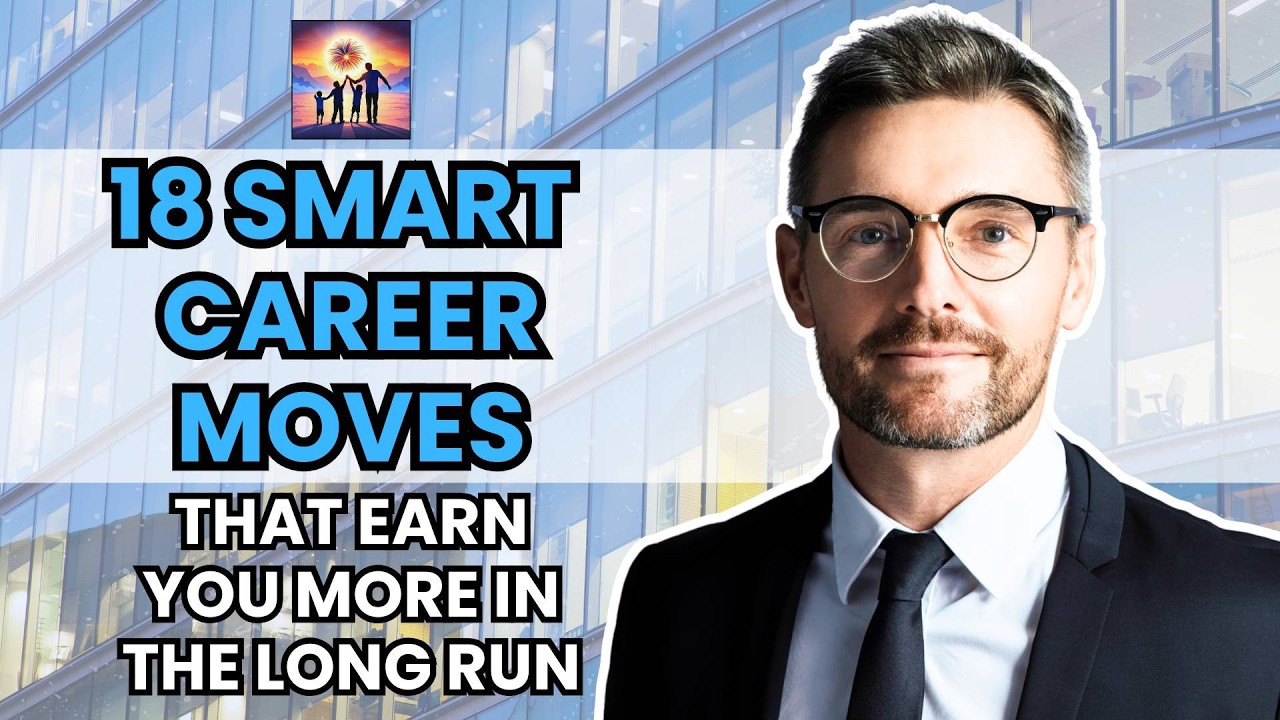 18 Smart Career Moves That Earn You More in the Long Run - YouTube