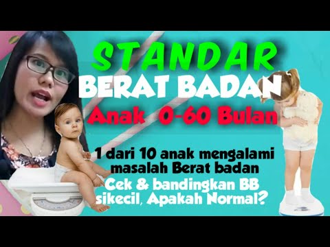 Standar BERAT BADAN, BB Bayi & Balita, BB Ideal - YouTube