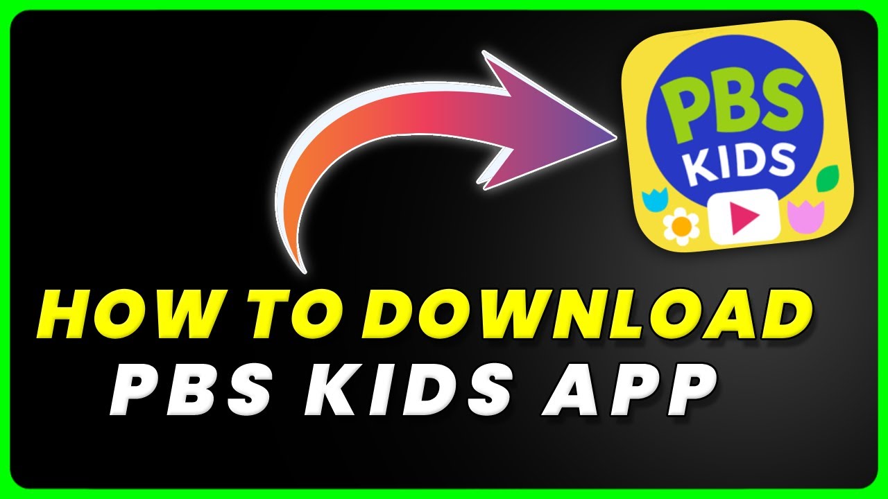 How To Download PBS KIDS App On IPad How To Install Get PBS KIDS how-to-download-pbs-kids-app-on-ipad-how-to-install-get-pbs-kids