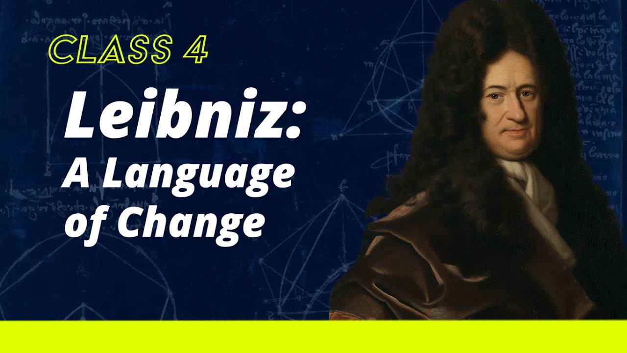 Leibniz: The Language of Change - YouTube