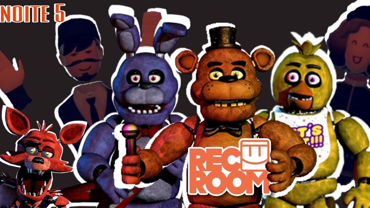 noite 5 no FNAF Rec Room *passamos?!* - YouTube