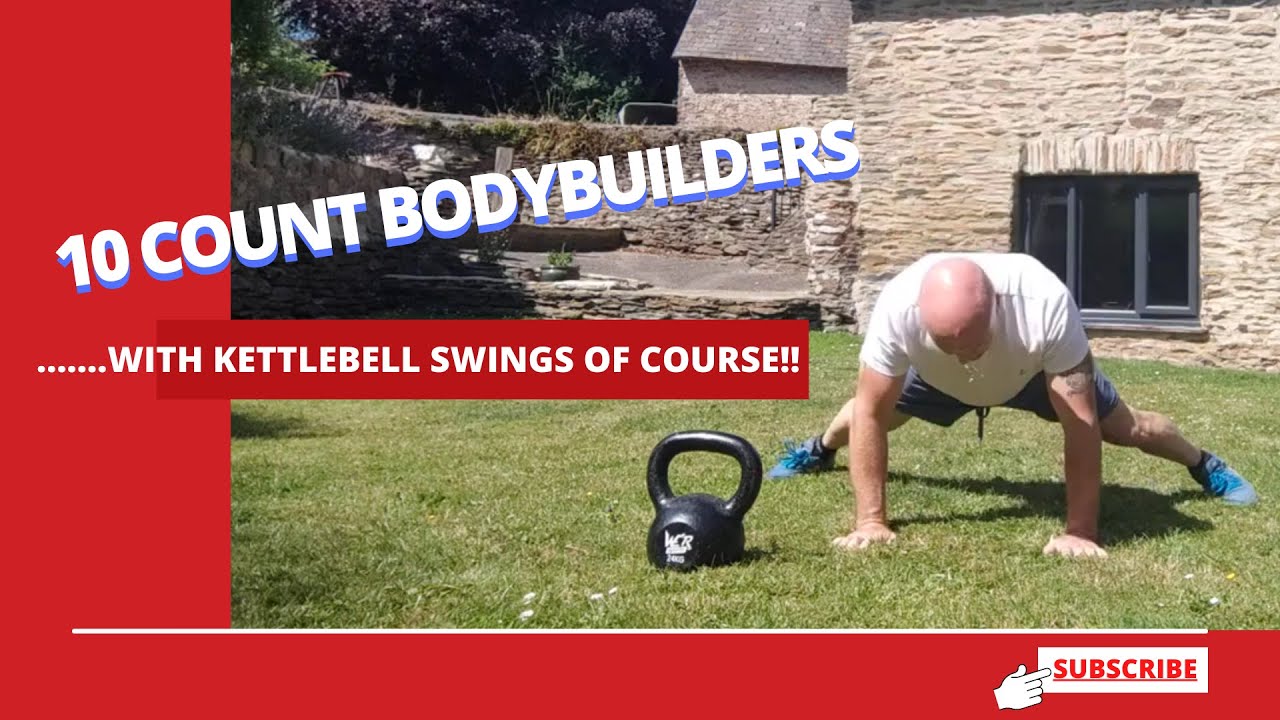 10 COUNT BODY BUILDERS & KETTLEBELL SWINGS. Day 183 of burpees every ...