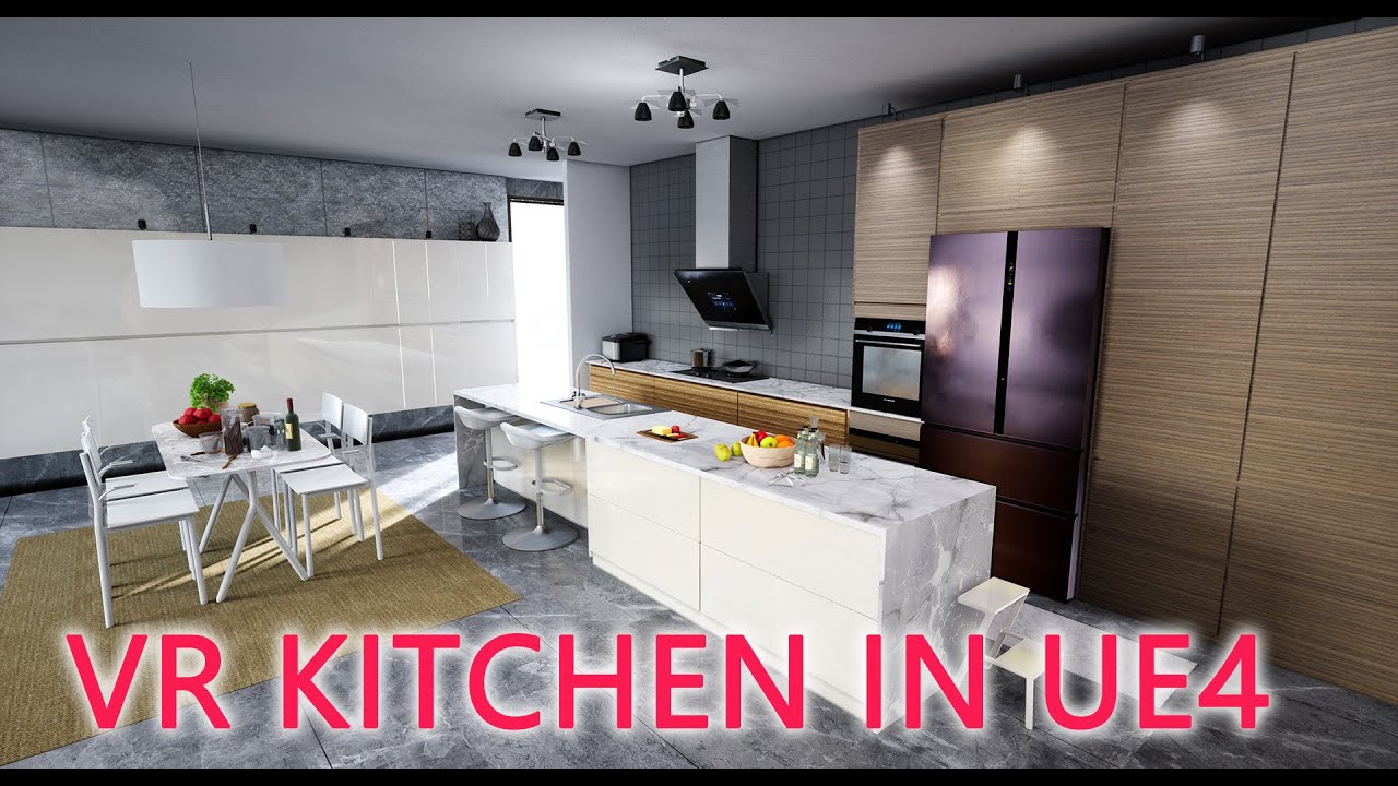 VR kitchen in Unreal Engine 4 - YouTube