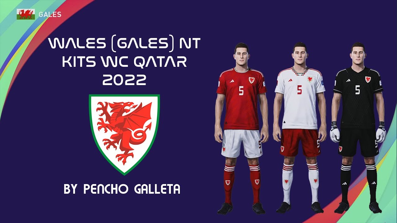 WALES NT KITS WC QATAR 2022 / SELECCIONES / PES 2021 / PS4 - YouTube
