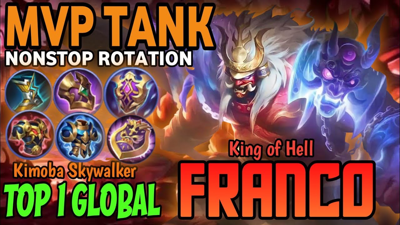 MVP Tanky Franco Nonstop Rotation - Top 1 Global Franco by Kimoba ...