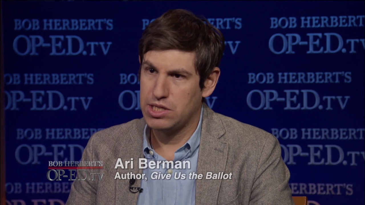 Ari Berman on Voter Suppression and the 2016 Election | Bob Herbert's ...