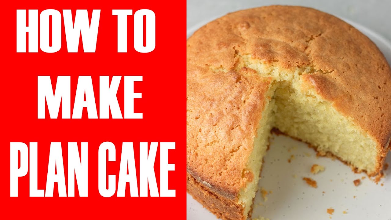 How To Make Plain Cake Homemade Plain Cake YouTube how-to-make-plain-cake-homemade-plain-cake-youtube