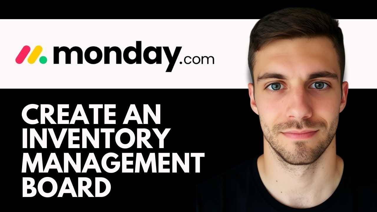 How to Create an Inventory Management Board in monday.com 2026 (Easy ...