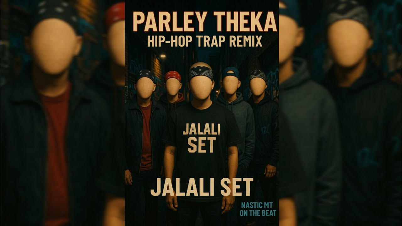 Jalali set parley theka Trap Remix Mt Nastic On the beat - YouTube