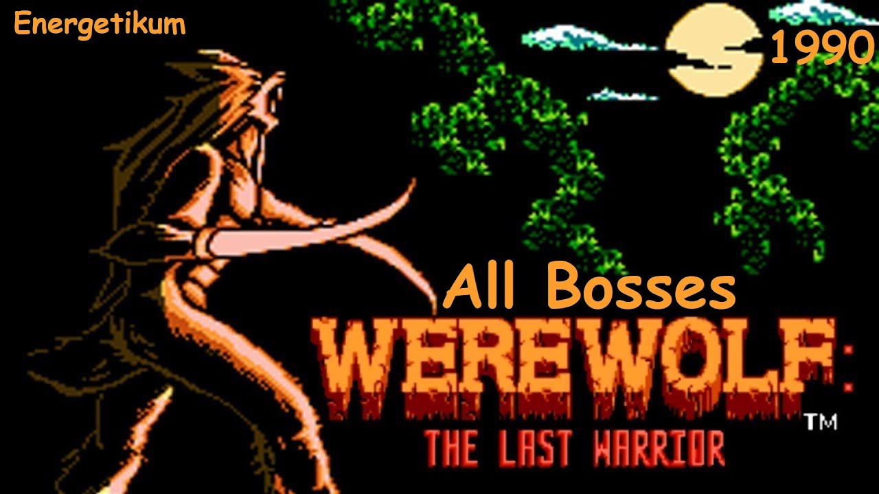 Werewolf: The Last Warrior - all bosses (все боссы) [NES] - YouTube