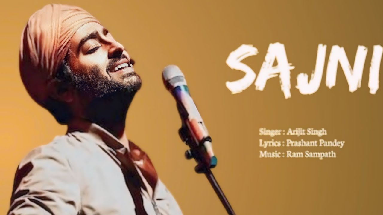 Sajni ️(song) : Arijit singh, ram sampath | Laapataa Ladies ? - YouTube