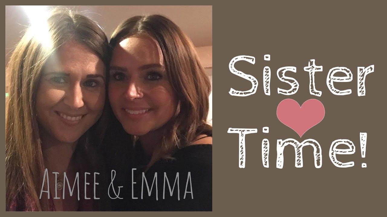 Sister Time! - YouTube