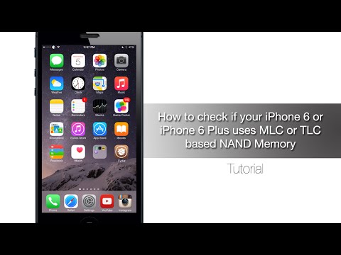 How to check if your iPhone 6 or iPhone 6 Plus uses MLC or TLC based ...