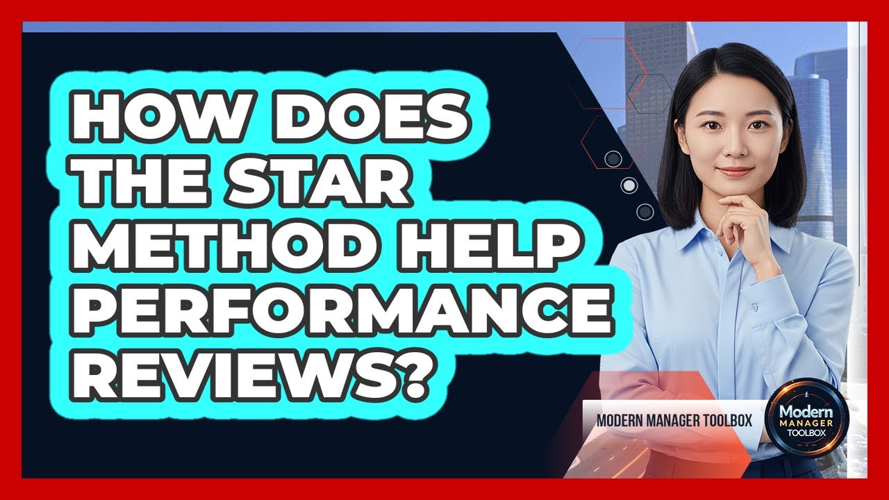 How Does The STAR Method Help Performance Reviews? - YouTube