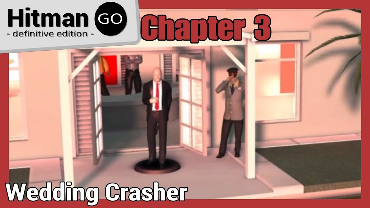 Hitman GO - Chapter 3: "Wedding Crasher" (All Objectives) - YouTube