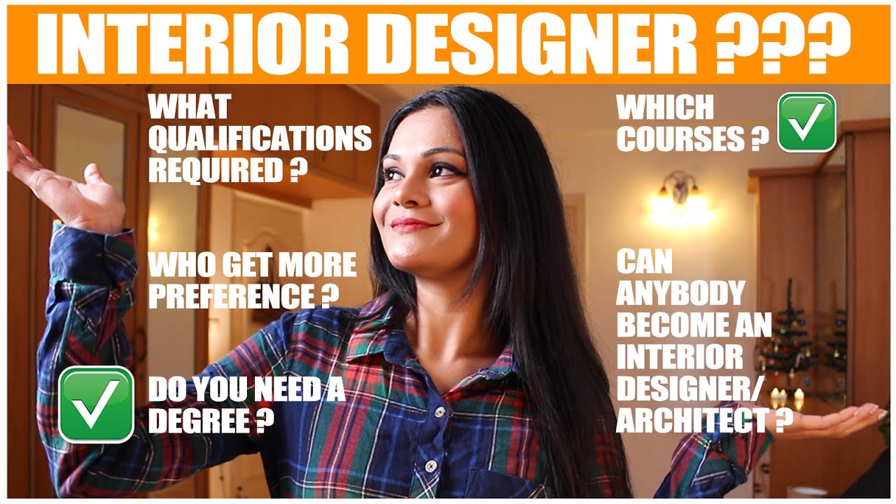 Qualifications To Become An Interior Designer And Architect? - YouTube