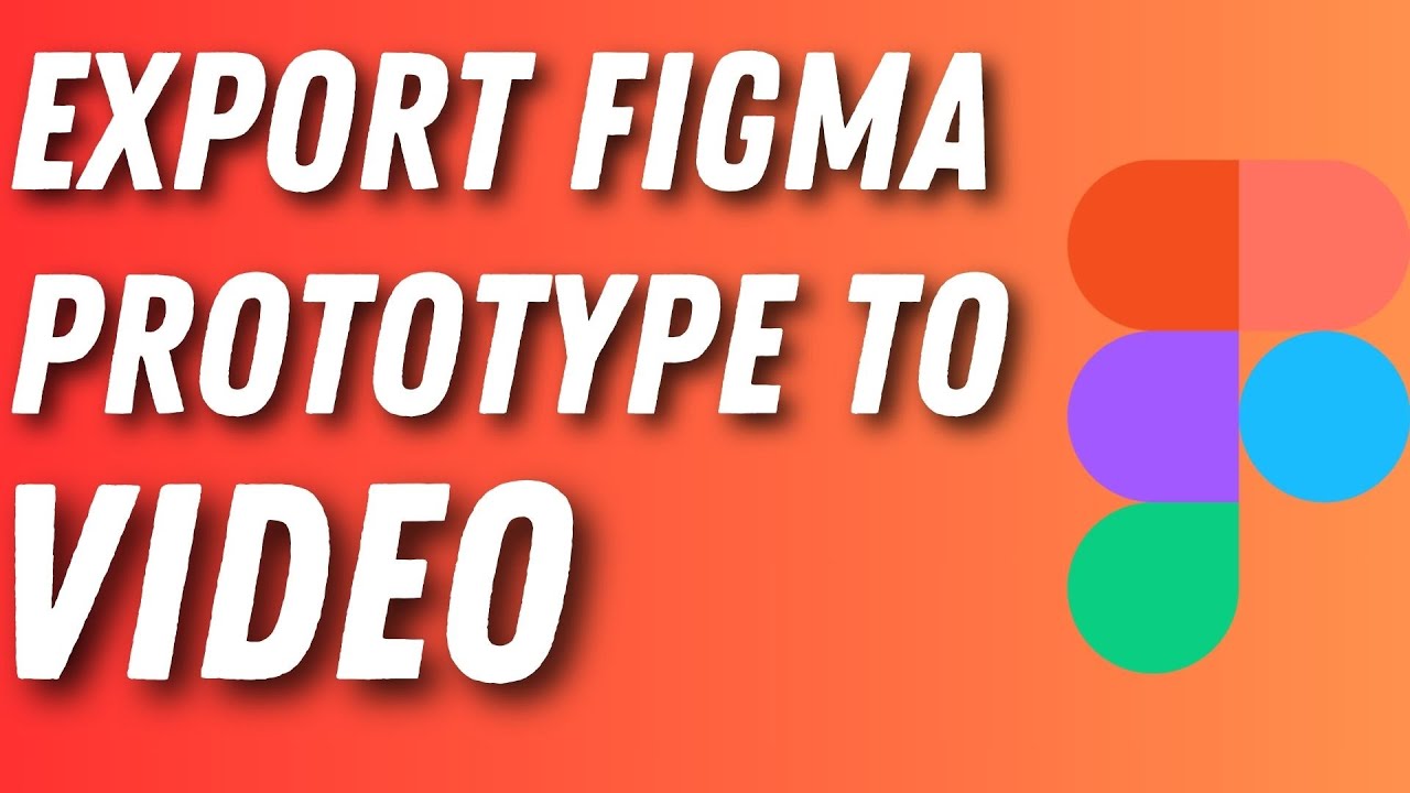How to Export Figma Prototype to Video - ( Full Guide ! ) - YouTube